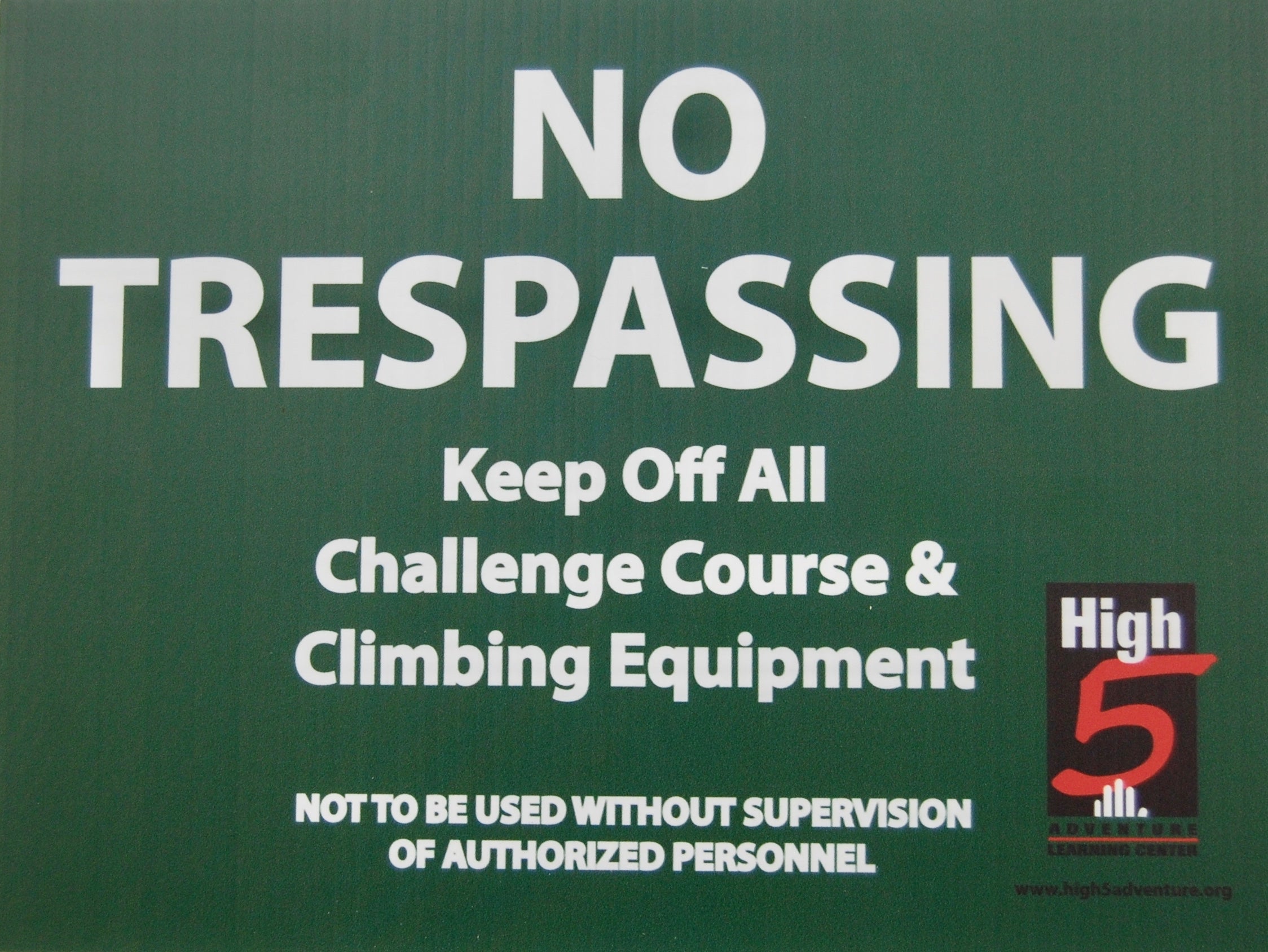 Signs & Miscellaneous – High 5 Adventure Learning Center